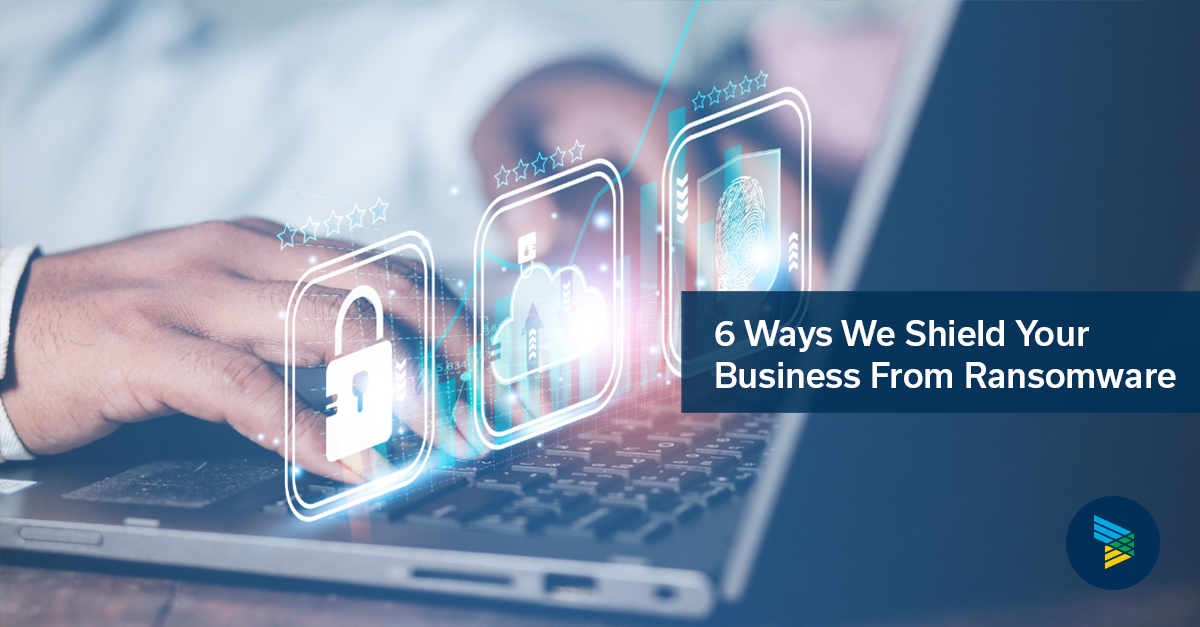 6 Ways We Shield Your Business From Ransomware - Lume Strategies